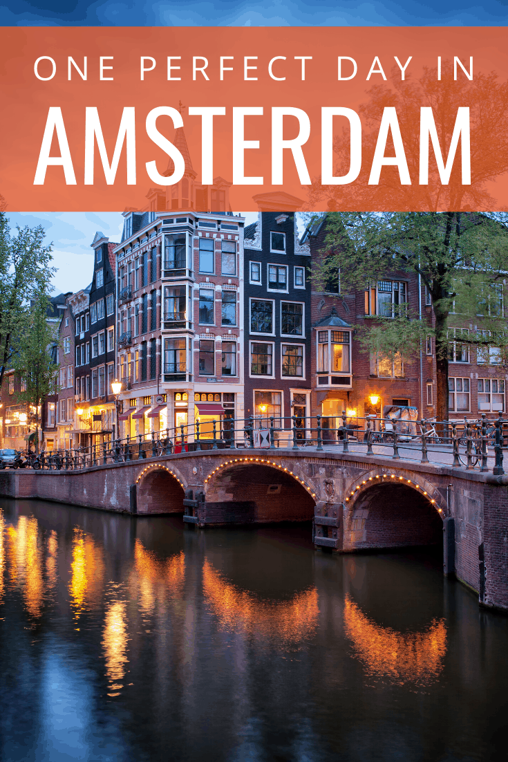 One Day in Amsterdam: Itinerary + Things to Do