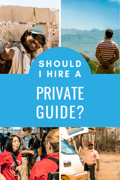 Should You Hire a Private Tour Guide?