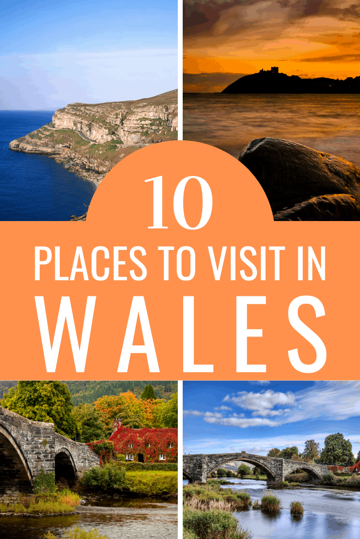 10 Best Places to Visit in Wales