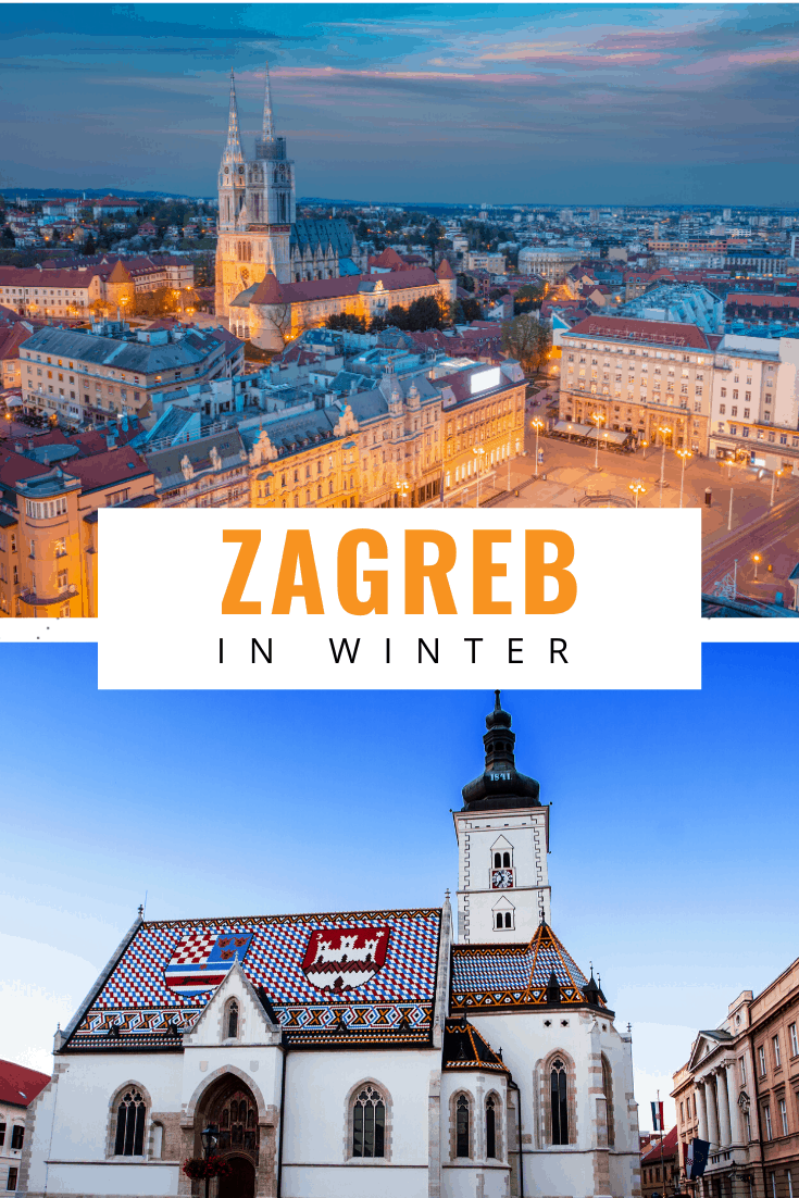 Things to Do in Zagreb in Winter: 2 Day Itinerary