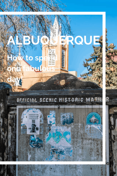 How to Spend One Day in Albuquerque, New Mexico
