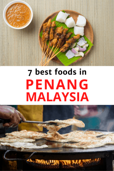 Penang Food Guide: 7 Must-Eat Treats + Where to Find Them