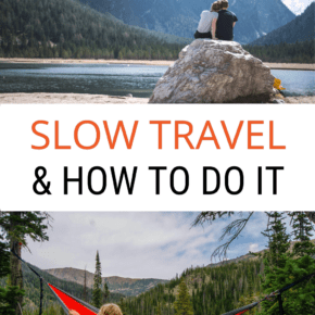 What Is Slow Travel? (And How To Do It)