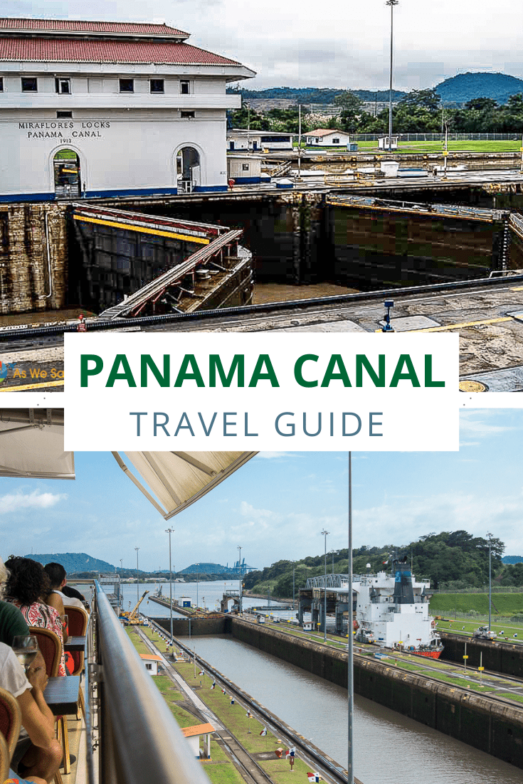 How to Visit the Panama Canal: A Local's Guide