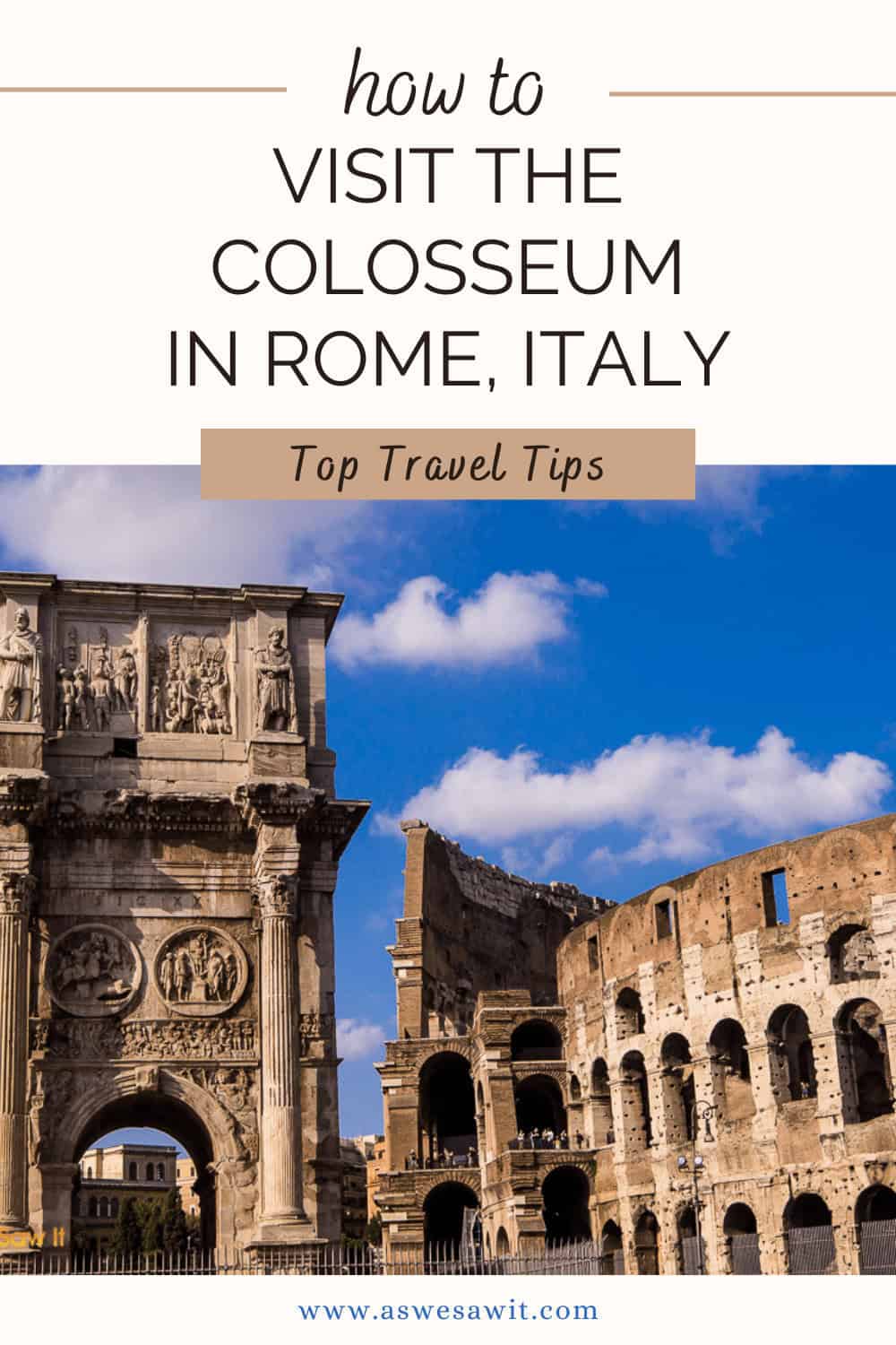 13 Expert Tips for Visiting the Colosseum in Rome