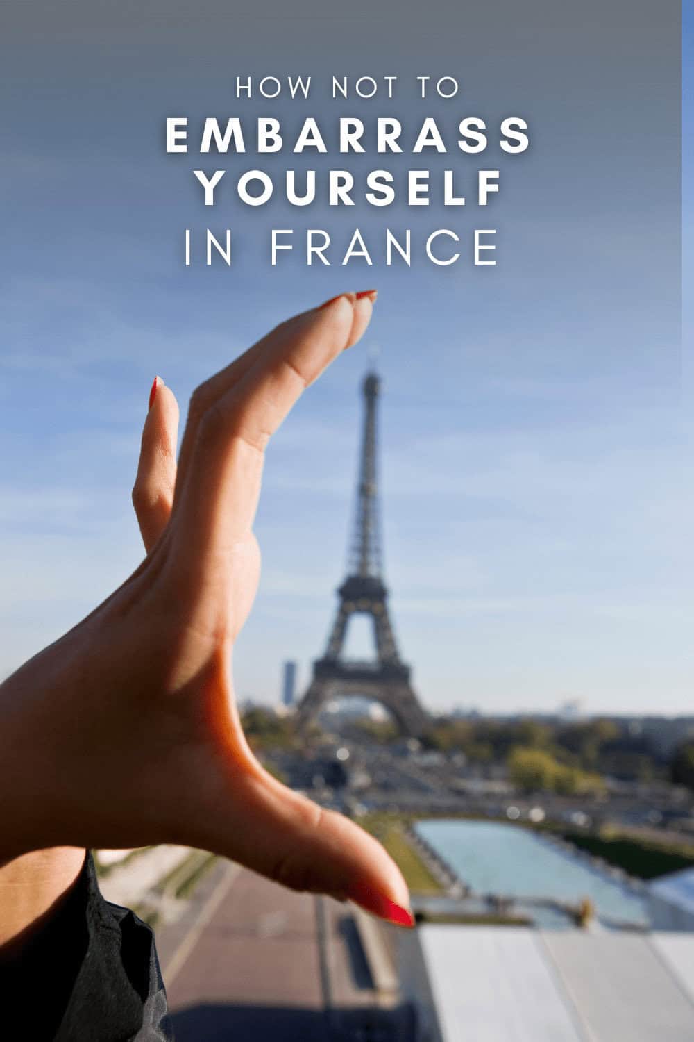How To Make French People Love You 13 Tips
