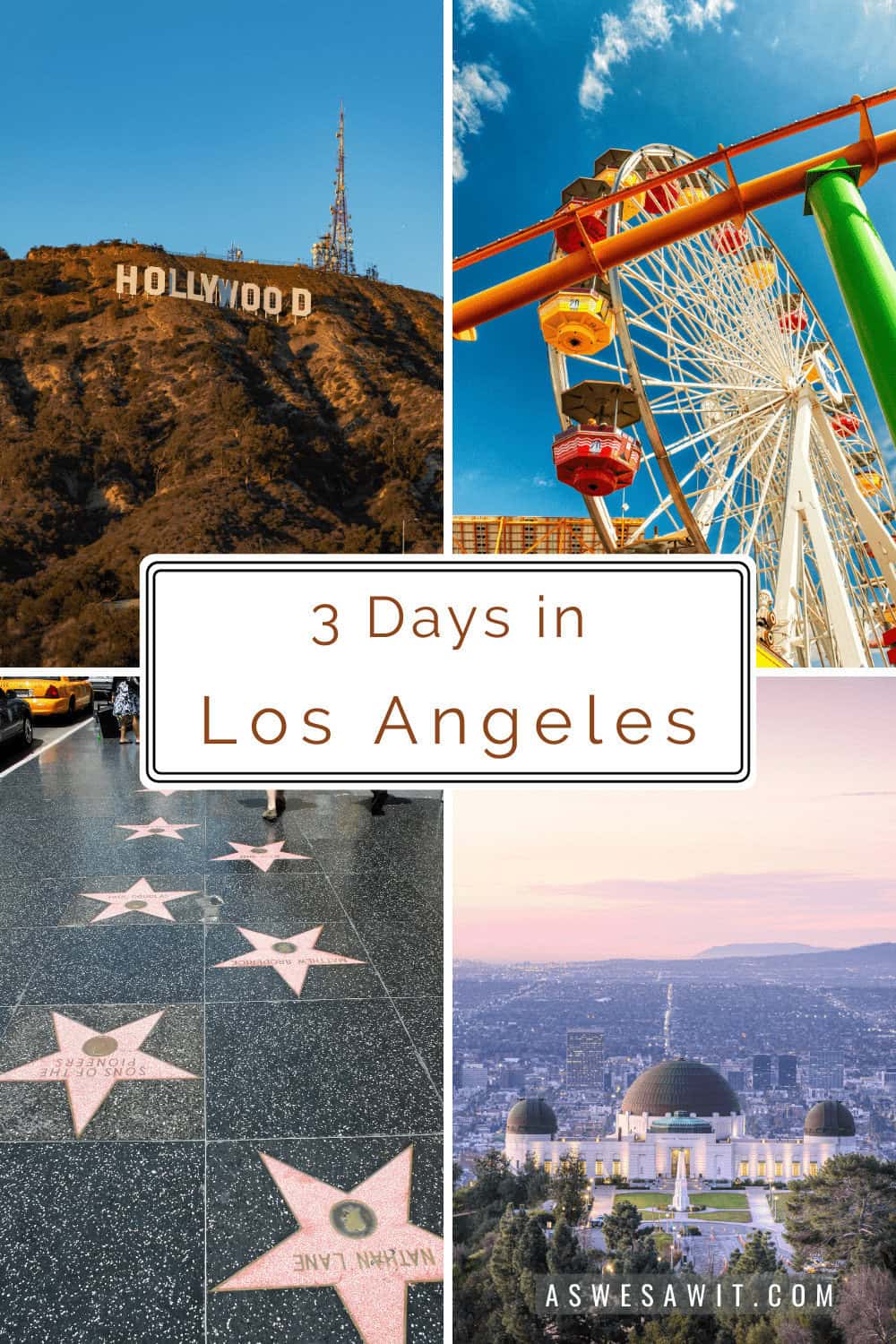 3 Days in Los Angeles: The Perfect First-Timer Itinerary