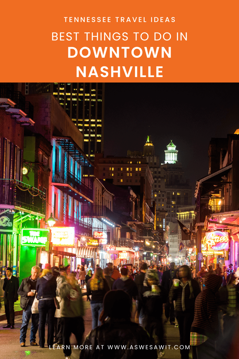 best things to do in nashville • As We Saw It