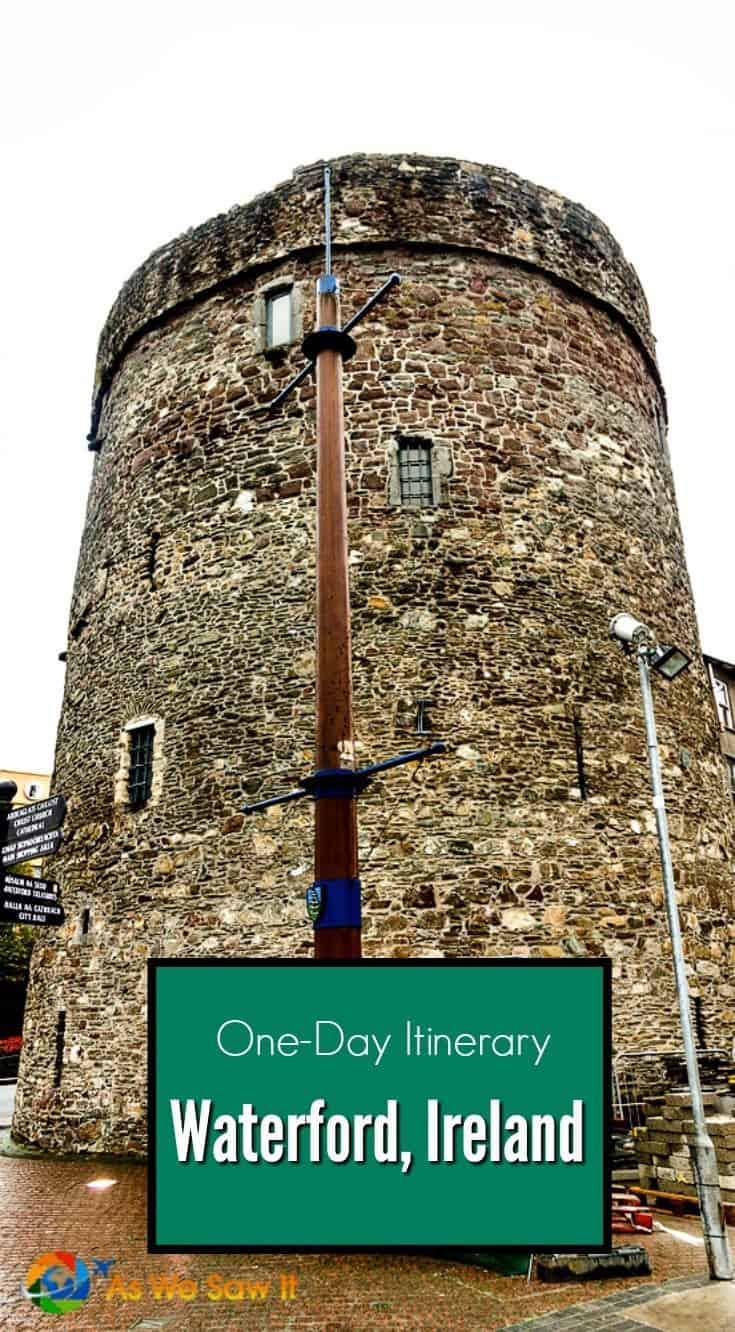Day Trip to Waterford from Dublin: Things to Do & Itinerary